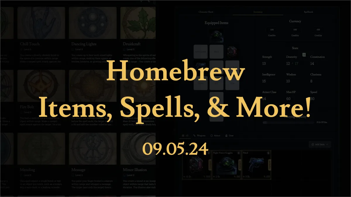 Our biggest update yet: Homebrew Items, Spells, Party Man...